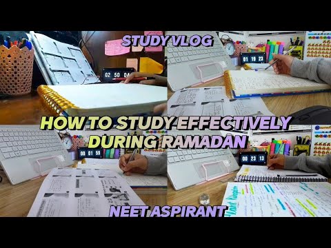 Neet 2024 How To Study Effectively During Ramadan Youtube