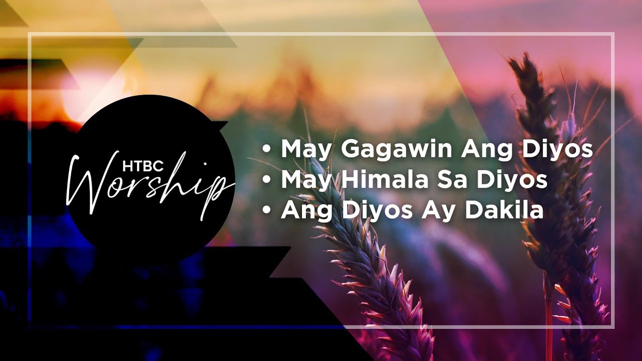 May Gagawin Ang Diyos May Himala Sa Diyos Ang Diyos Ay Dakila
