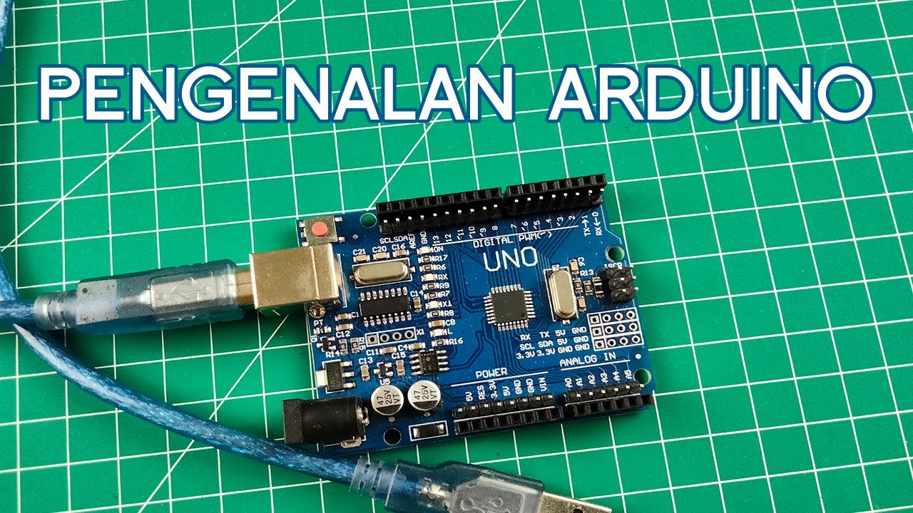 Arduino Basic 1 Pengenalan Arduino Youtube
