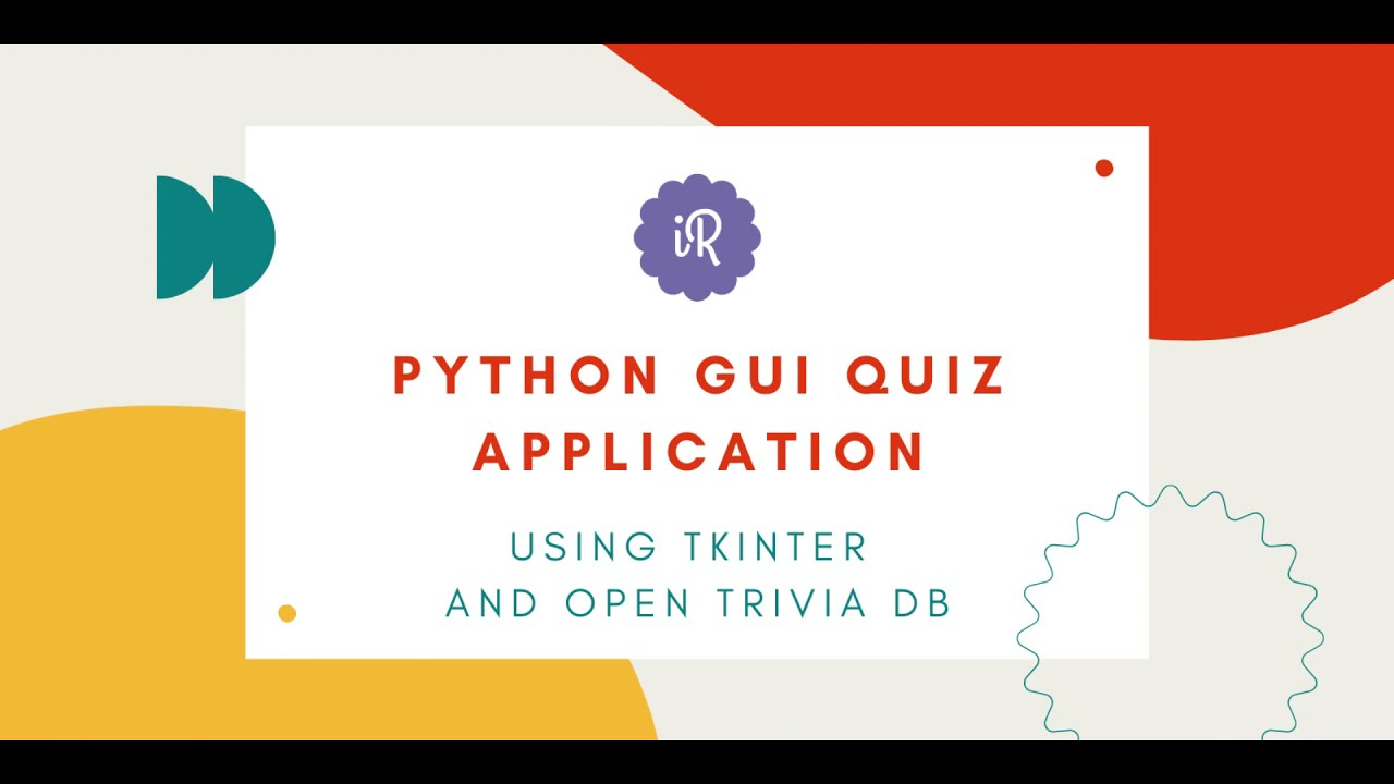 Gui Quiz Application Using Tkinter And Open Trivia Db Python Project