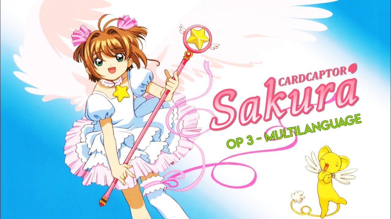 Cardcaptor Sakura Opening 3 Multilanguage 11 Languages 13 Versions