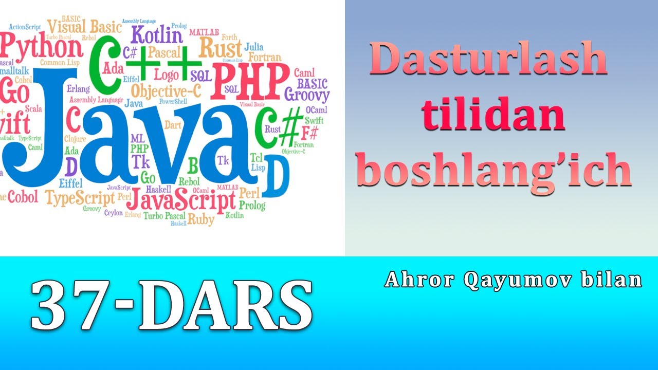 Java Dasturlash Tilidan Boshlang Ich 37 Dars Youtube