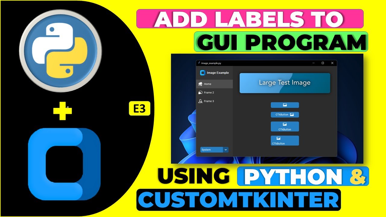 How To Add Label Widget To Your Modern Gui Using Customtkinter In