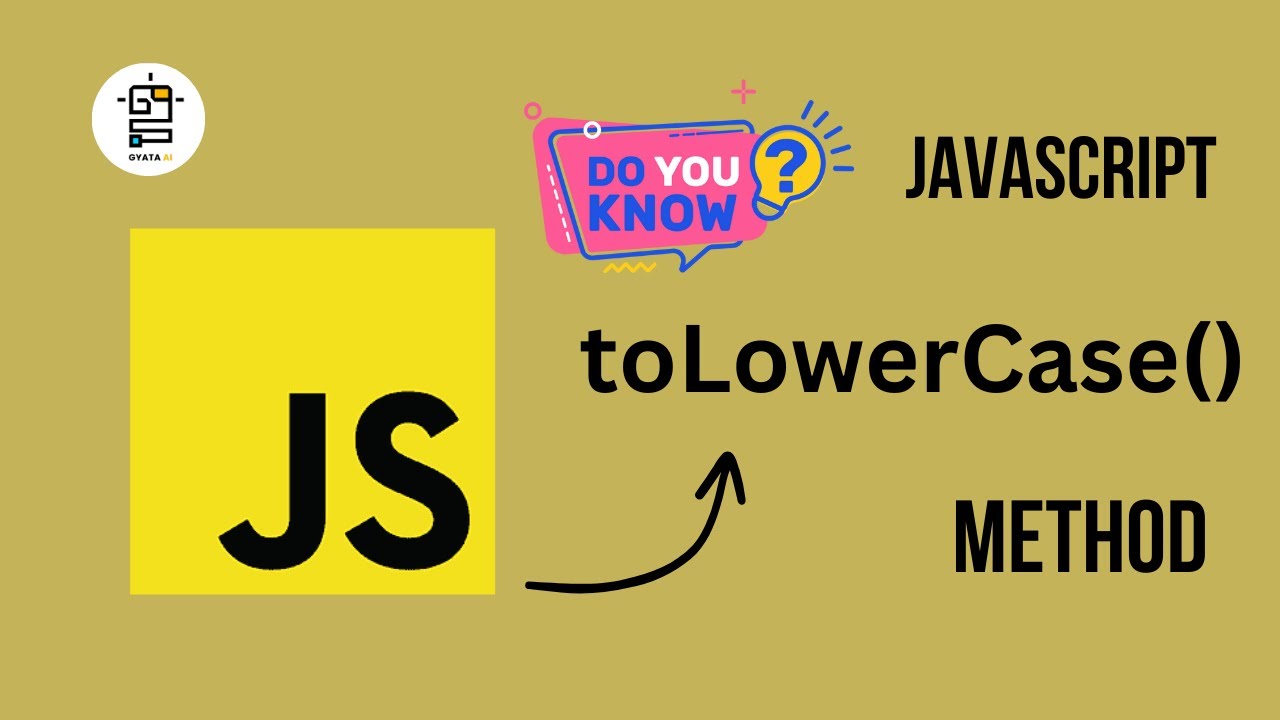 Javascript Tolowercase Javascript Method Youtube