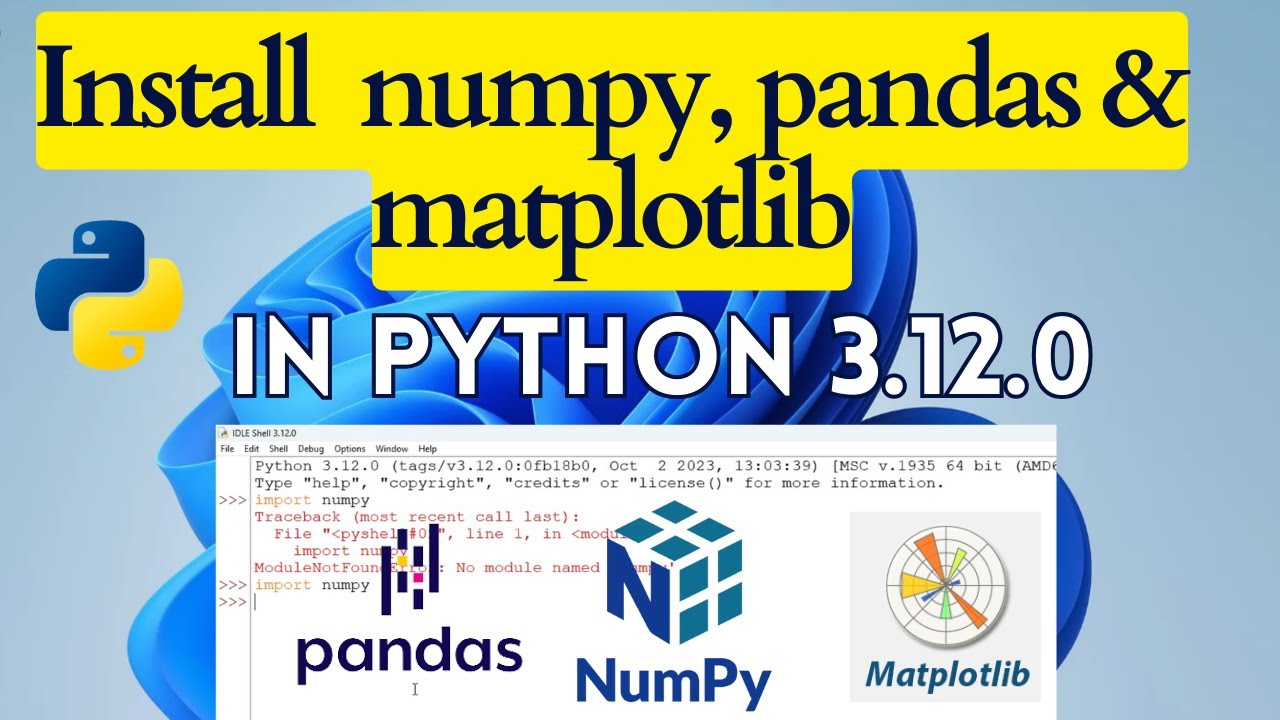How To Install Numpy Matplotlib Pandas Scipy In Python Free