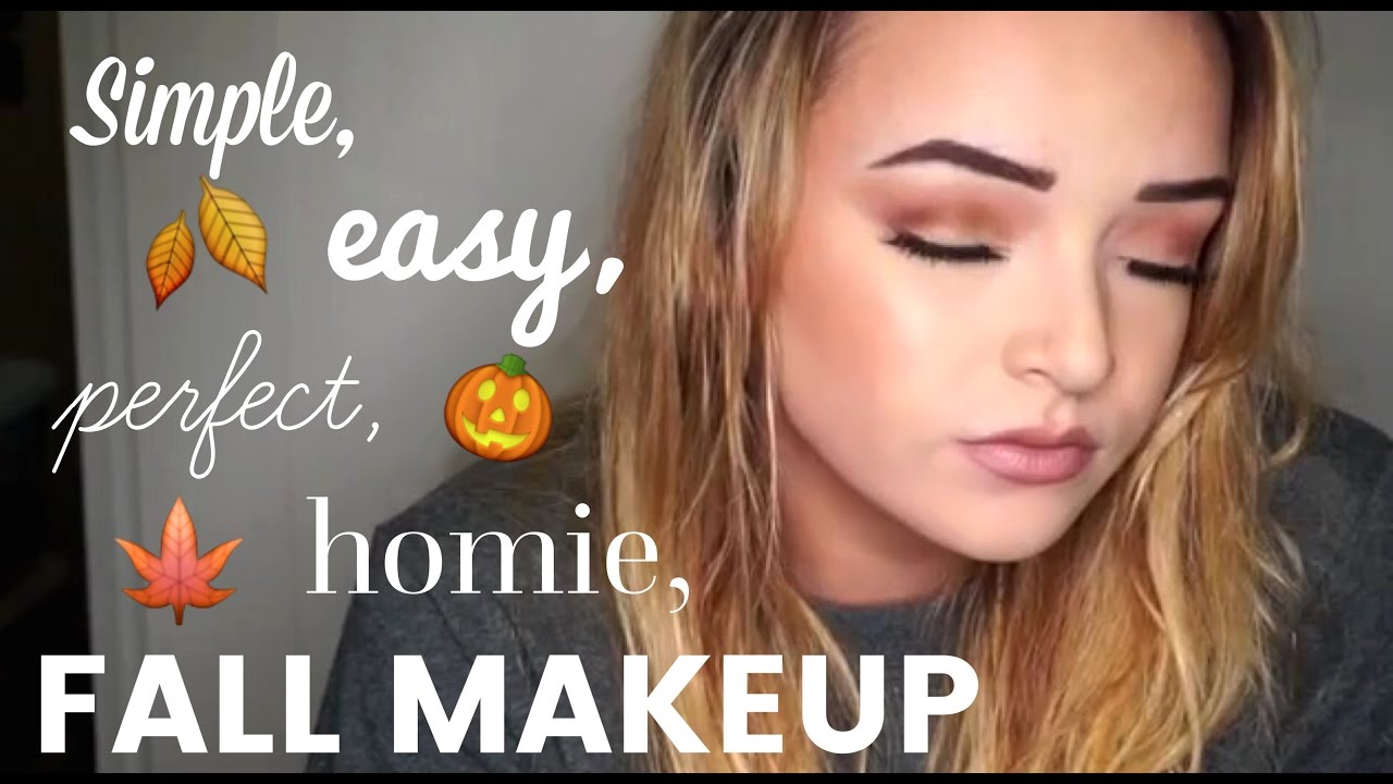 Simple Easy Perfect Fall Makeup Beginner Friendly Youtube