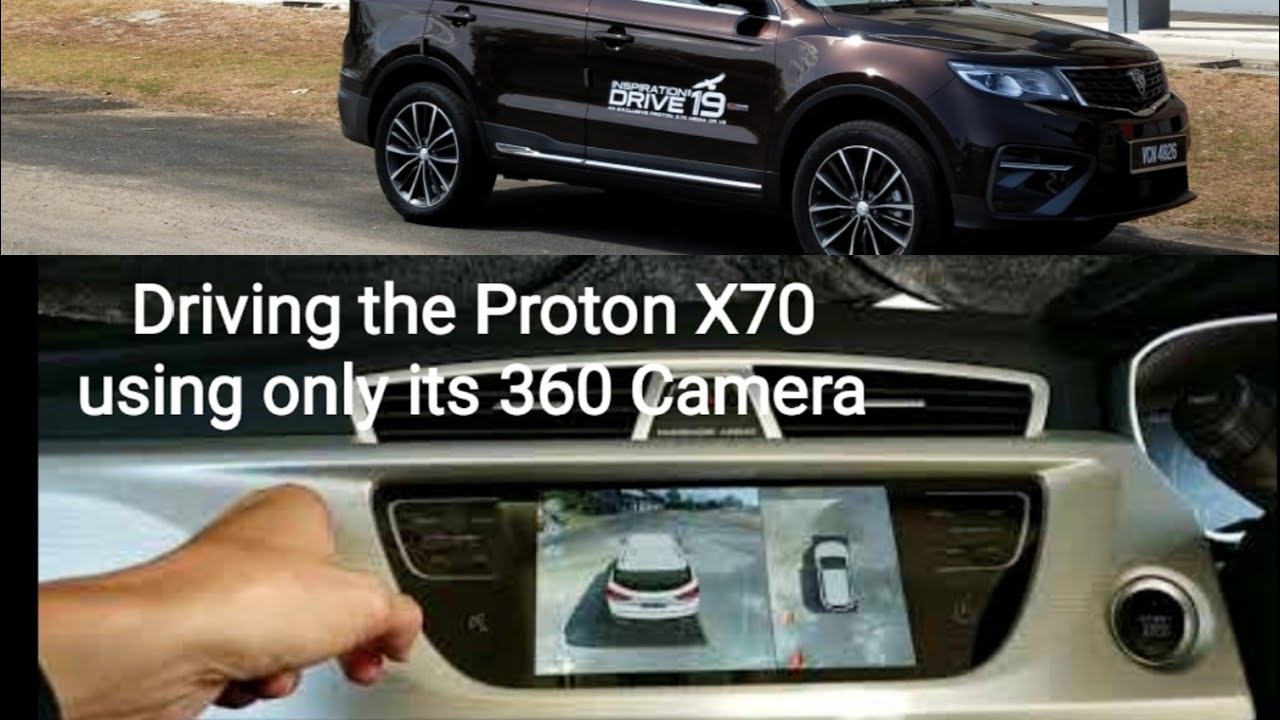 Proton X70 Premium Almost Blind Test Drive Using Only The 360