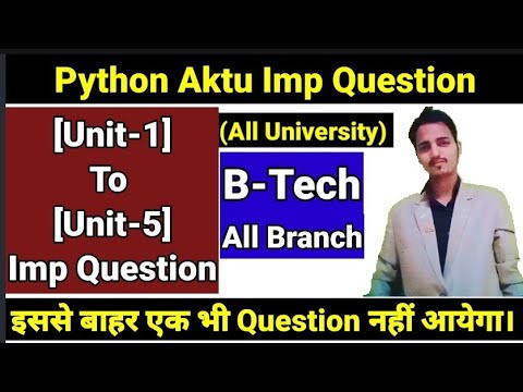 Python Programming Important Question B Tech Second Year Aktu Python