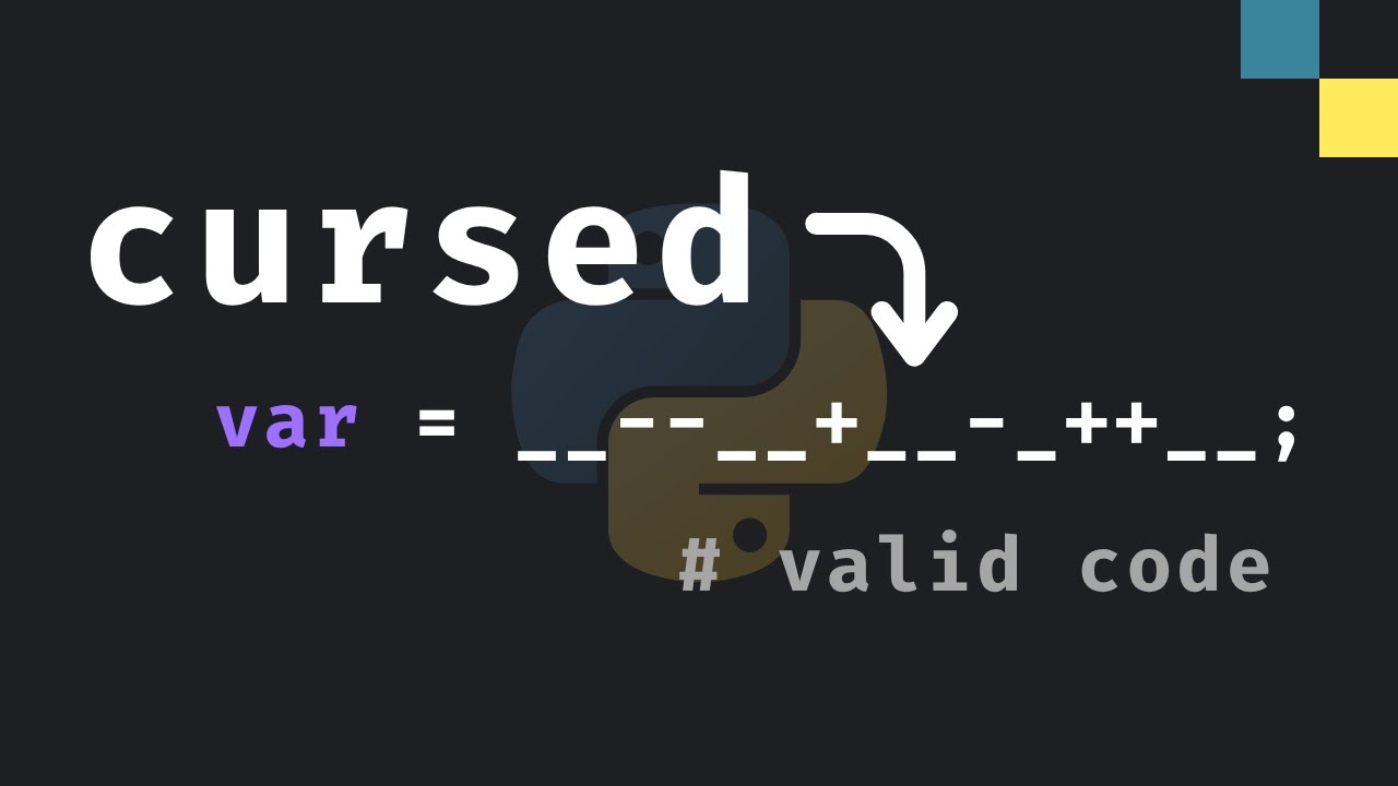11 Cursed Python Snippets Youtube