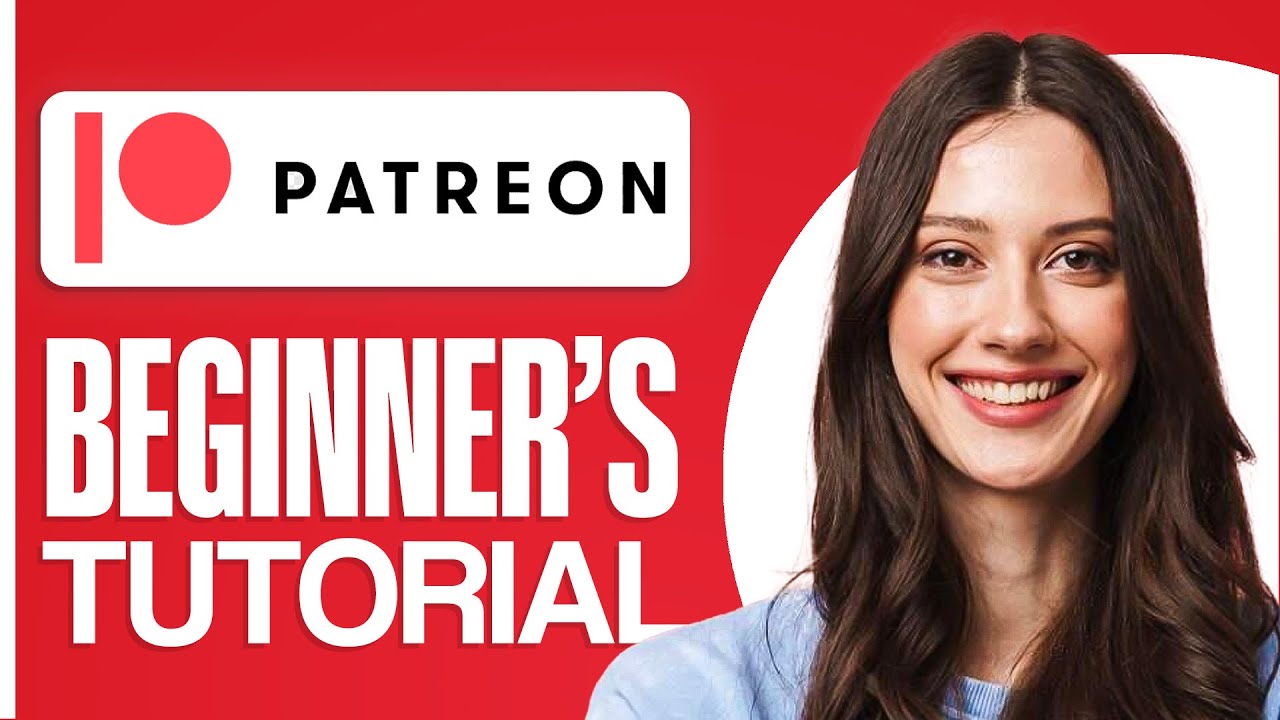 How To Use Patreon For Beginners 2026 Patreon Tutorial Youtube