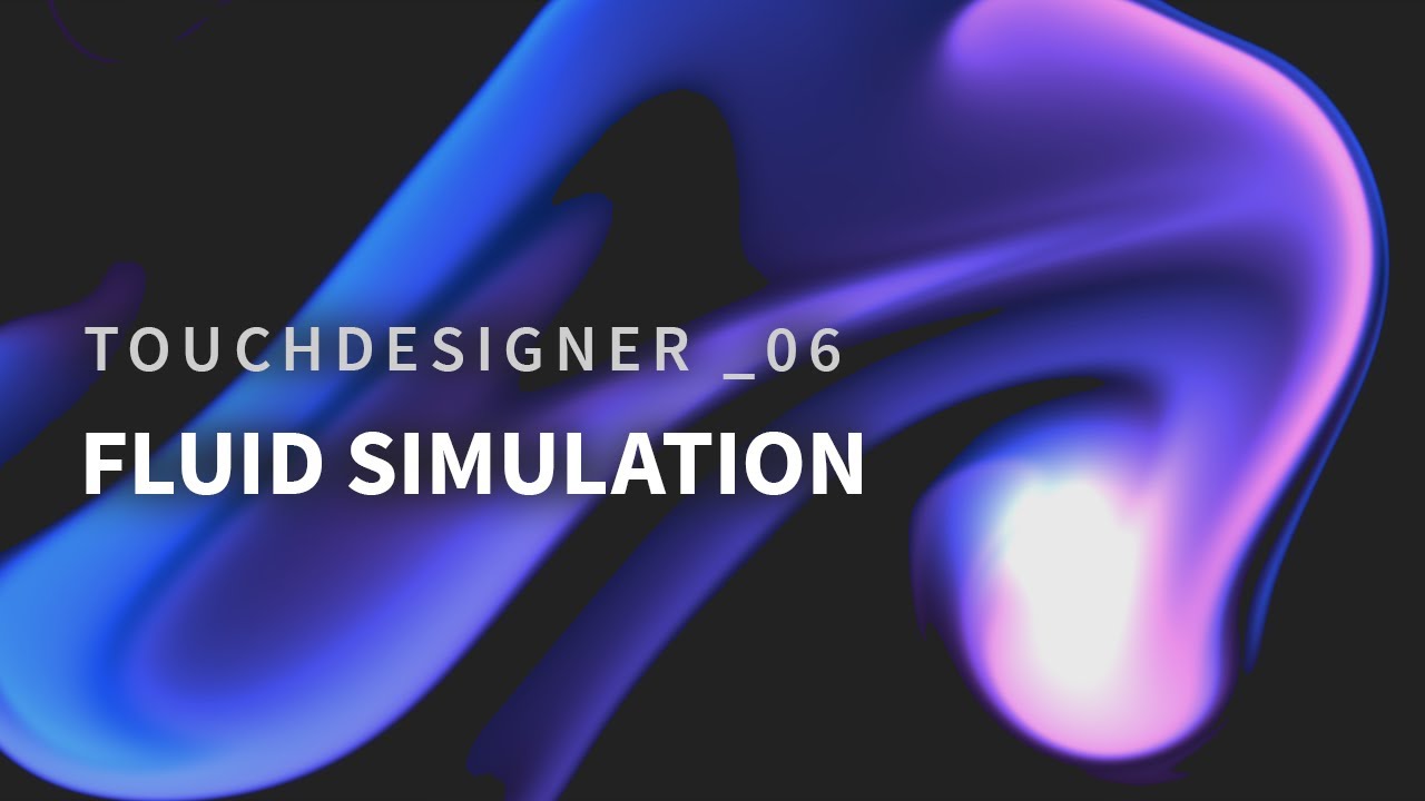 Touchdesigner 06 Fluid Simulation Youtube