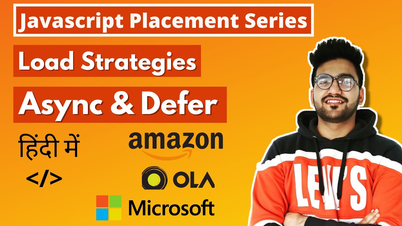 Async And Defer In Javascript Load Strategies Hindi Youtube