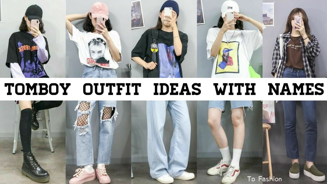 Tomboy Outfits With Names Tomboy Outfit Ideas For Girls Tomboy Outfits