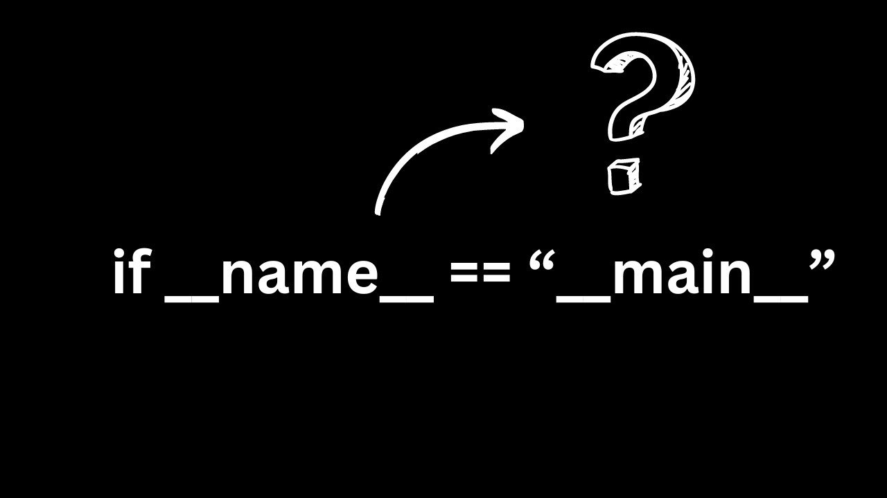 Add This To Your Python Scripts If Name Main Youtube