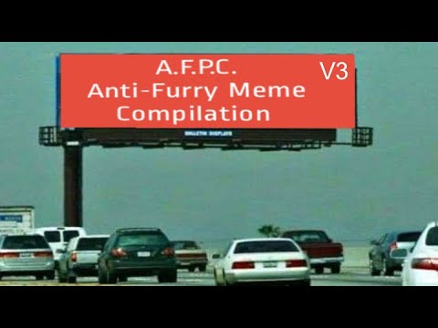 A F P C Anti Furry Meme Compilation V3 Youtube