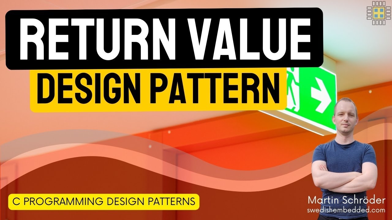Embedded C Programming Design Patterns Return Value Pattern Youtube