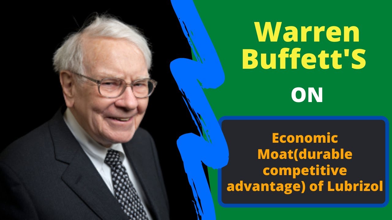 Warren Buffett On Economic Moat Durable Competitive Advantage Of