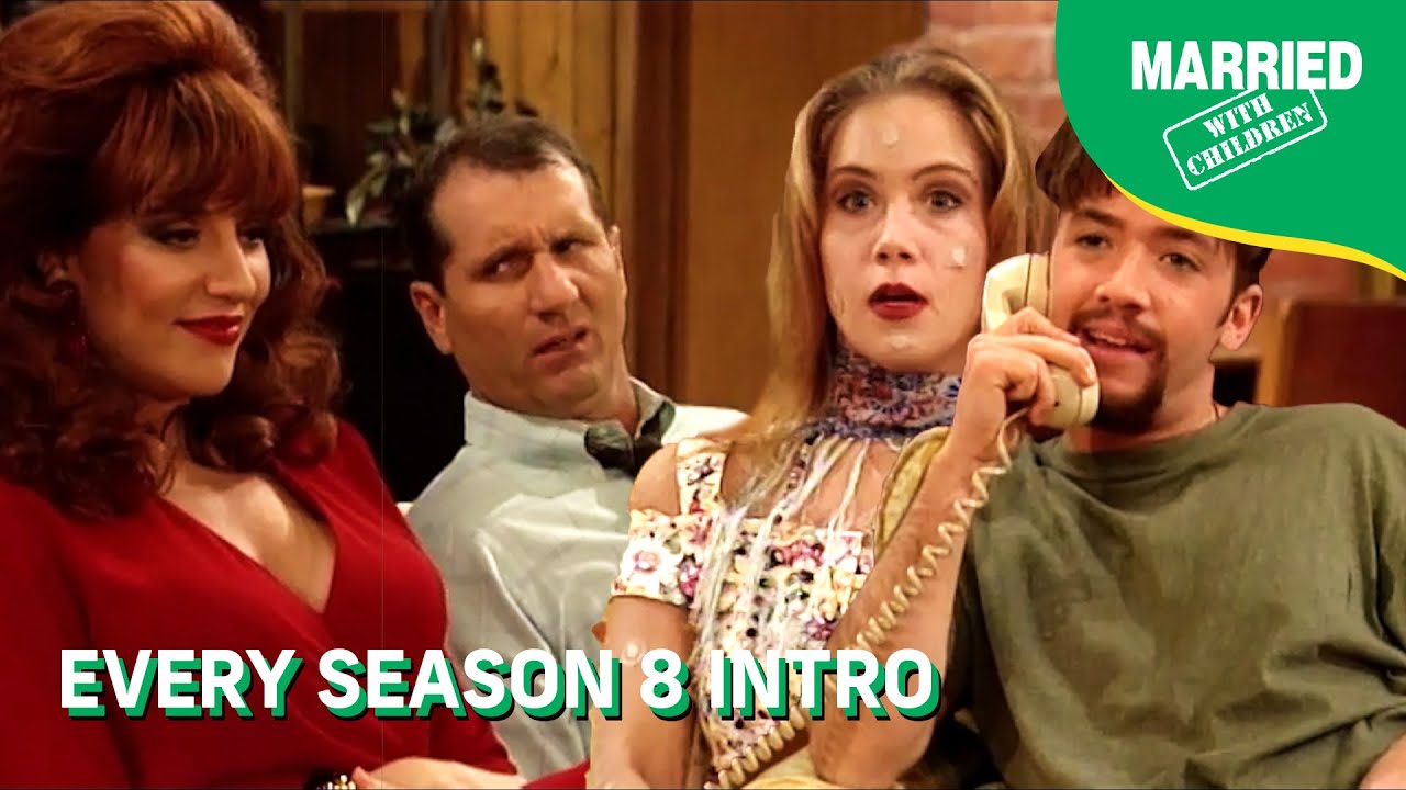 All Of Season 8 S Openings Married With Children Youtube