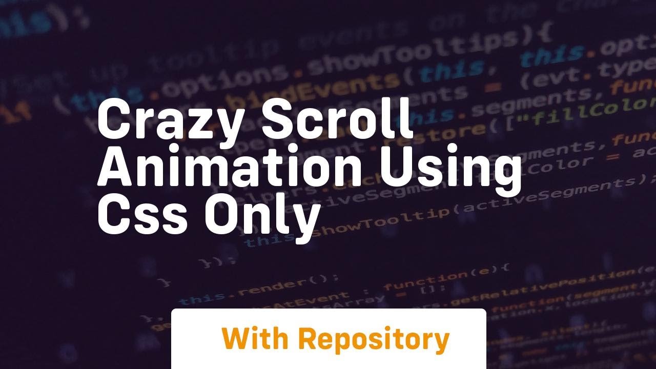 Crazy Scroll Animation Using Css Only Youtube