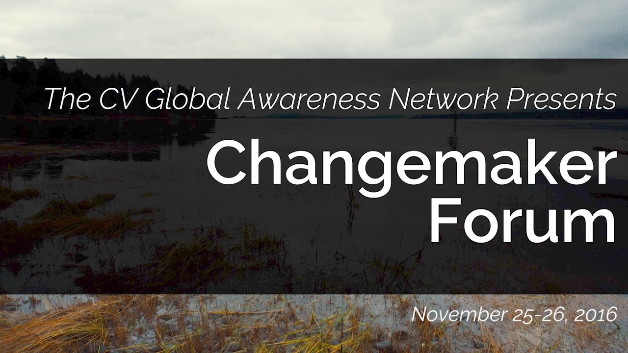 Changemaker Forum Youtube