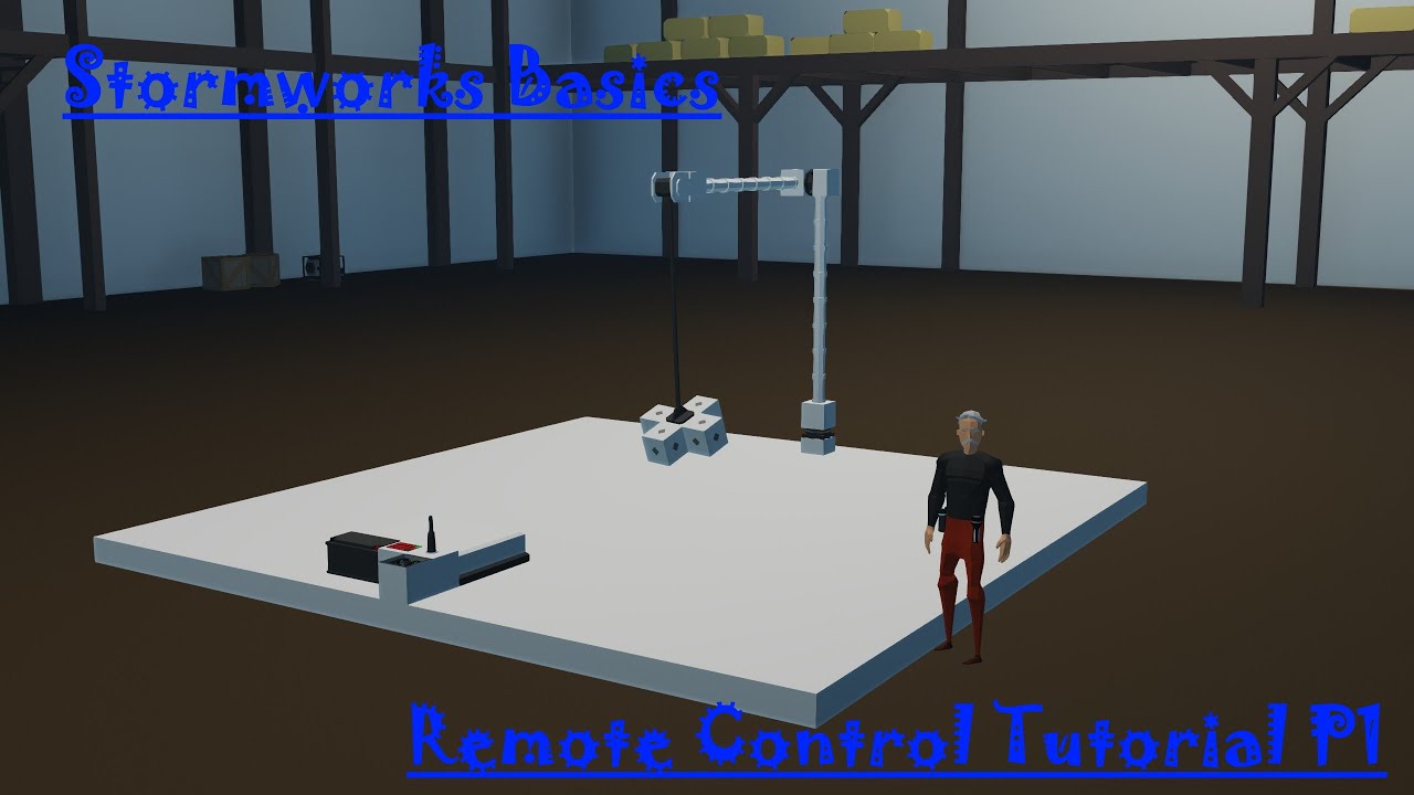 Stormworks Basics Remote Control Tutorial P1 Youtube