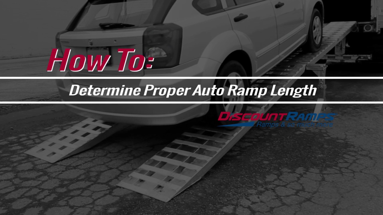 How To Determine The Proper Auto Ramp Length Youtube
