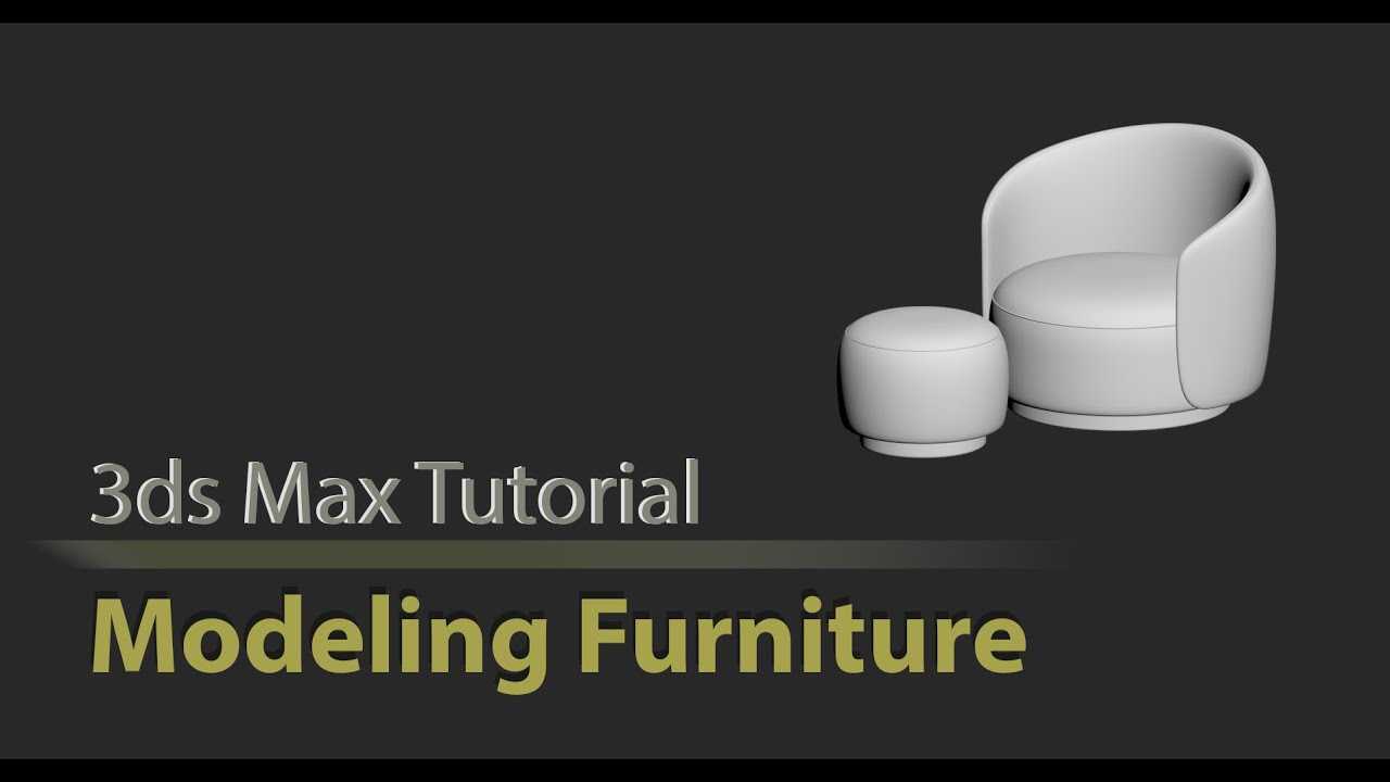 3ds Max Tutorial Armchair Modeling Part 1 Youtube