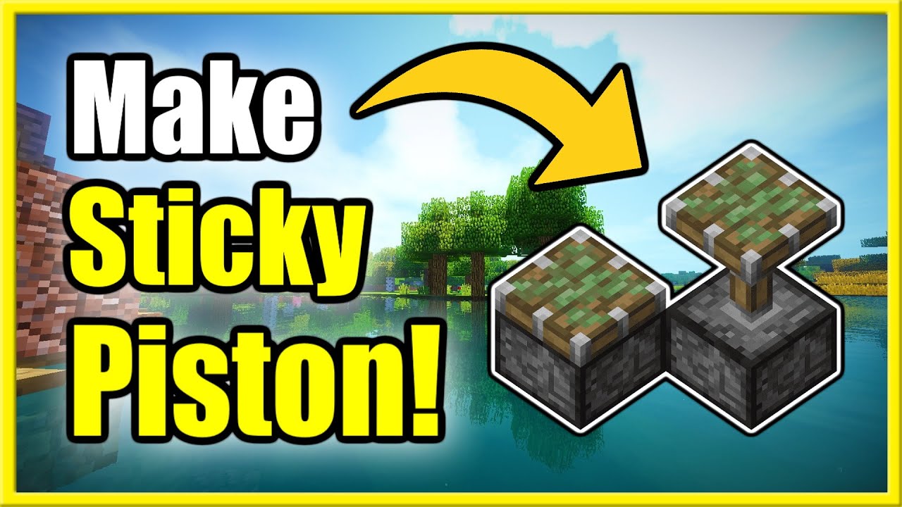Minecraft Sticky Piston