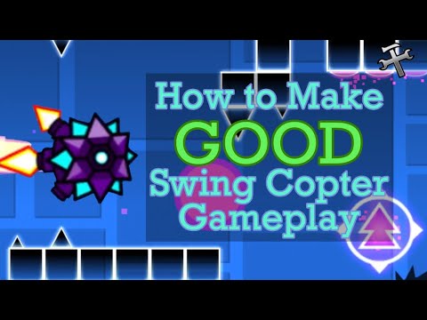 How To Make Good Swing Copter Gameplay Geometry Dash 2 2 Youtube