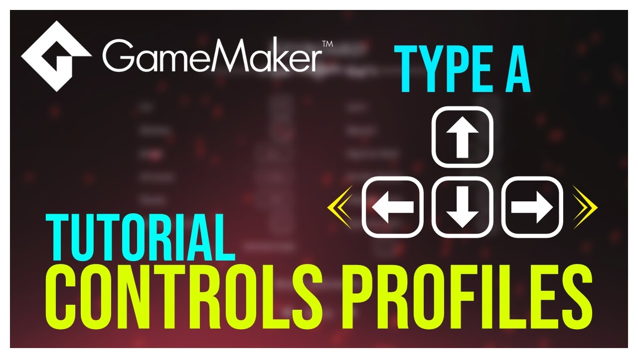 Gamemaker Controls Profiles Tutorial Intermediate Youtube