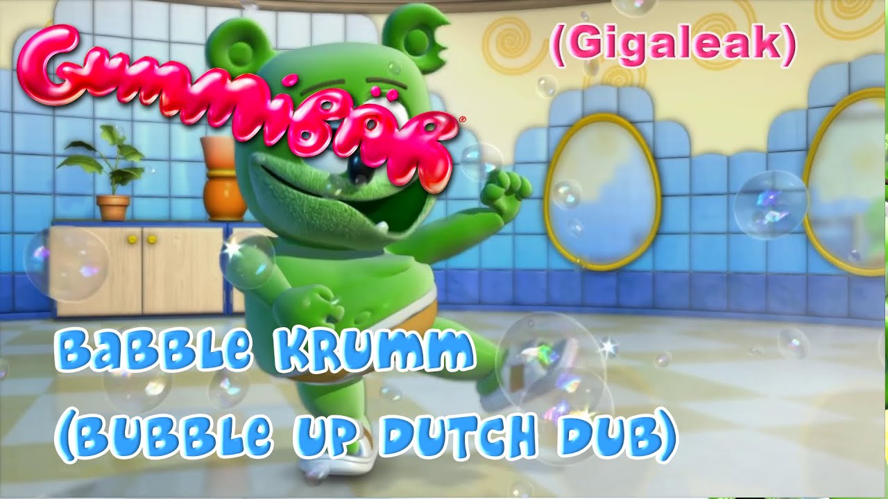 Babble Krumm Gummibar Bubble Up Dutch Dub Official Youtube