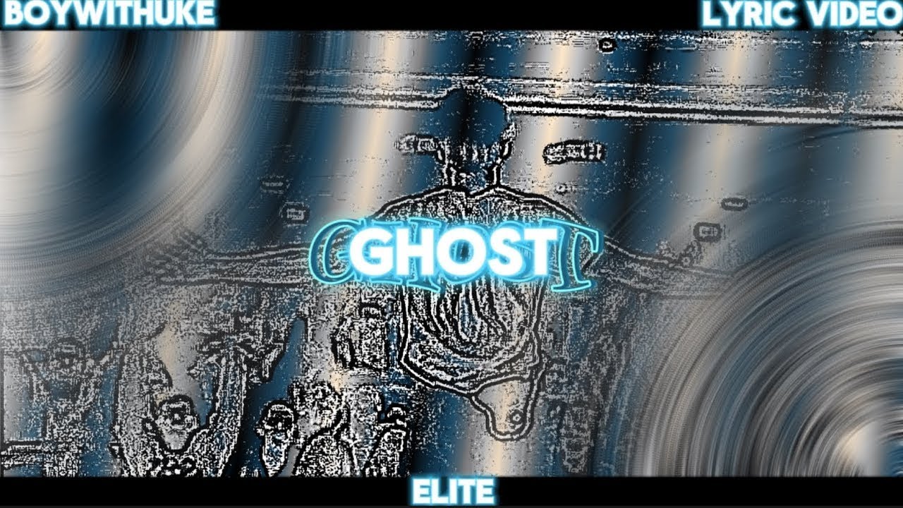 Boywithuke Ghost Lyrics 1 Hour Loop Youtube