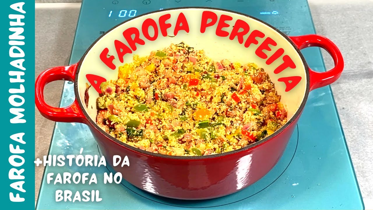 Como Fazer A Melhor Farofa Perfeita Para Feijoada Youtube
