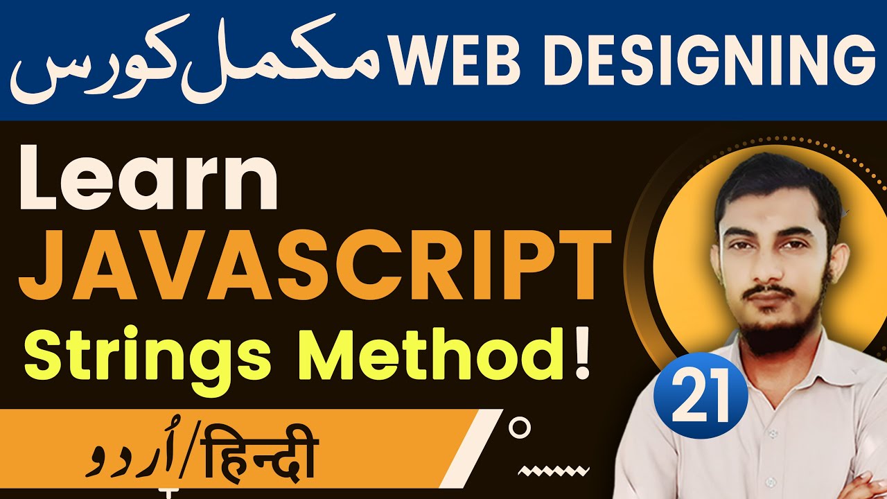 21 Javascript Strings Method Javascript Tutorials In Urdu And Hindi