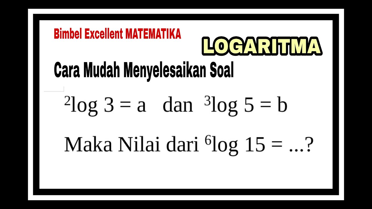 Matematika Bahas Soal Logaritma Part 1 Youtube