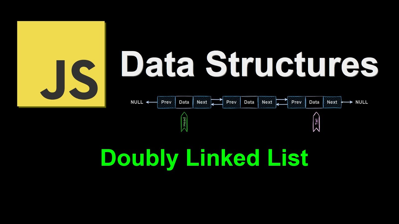 Doubly Linked List Javascript Data Structures Youtube