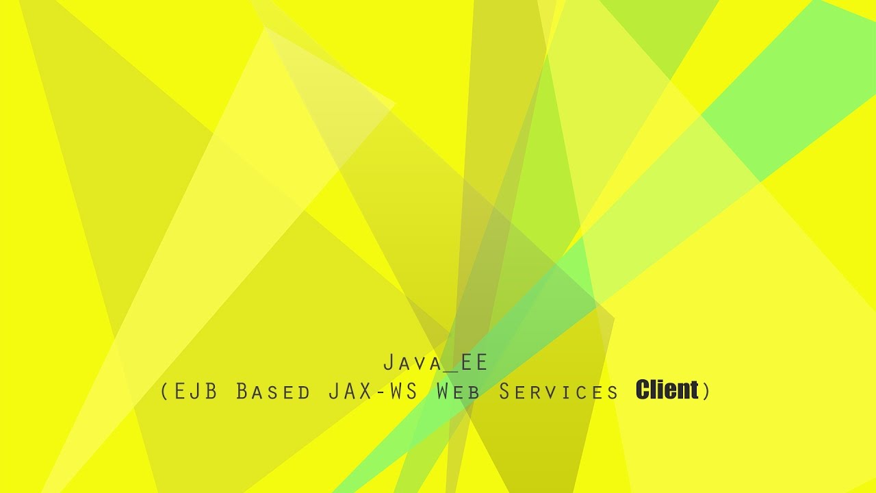 Javaee Simple Webservice Client Youtube