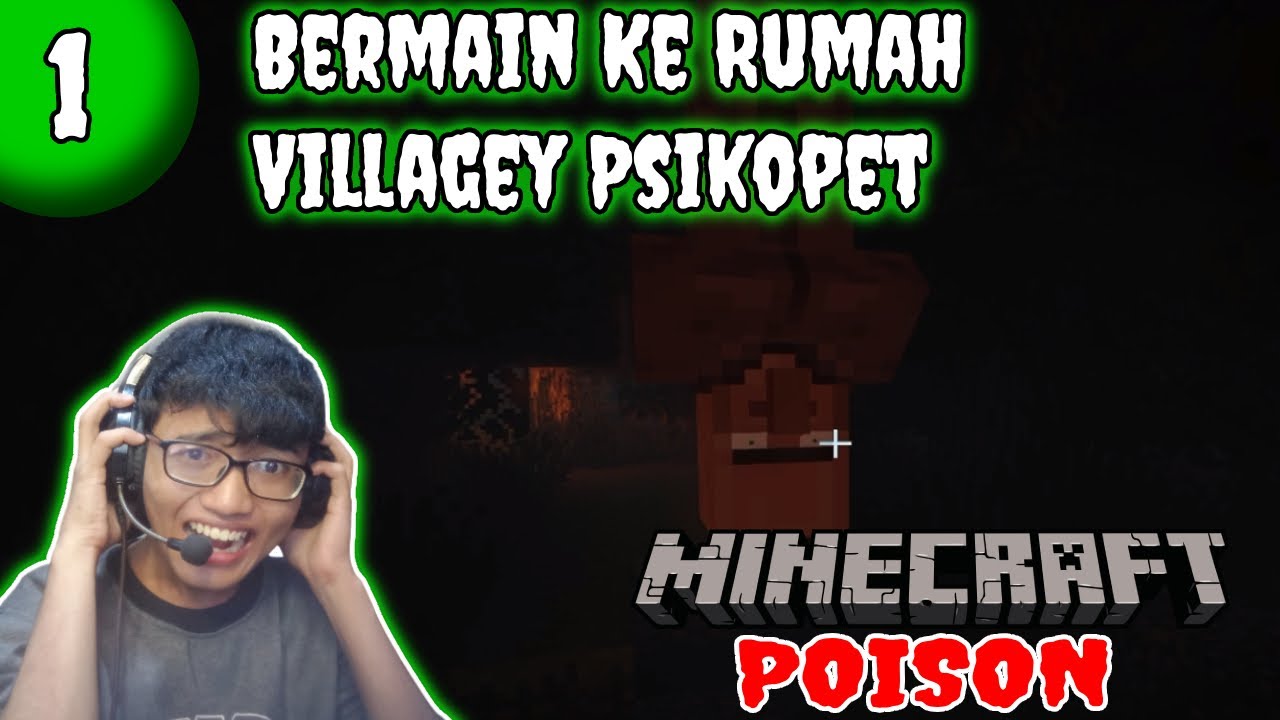 Berjalan Jalan Ke Tempat Villager Psikopet Minecraft Map Poison Part