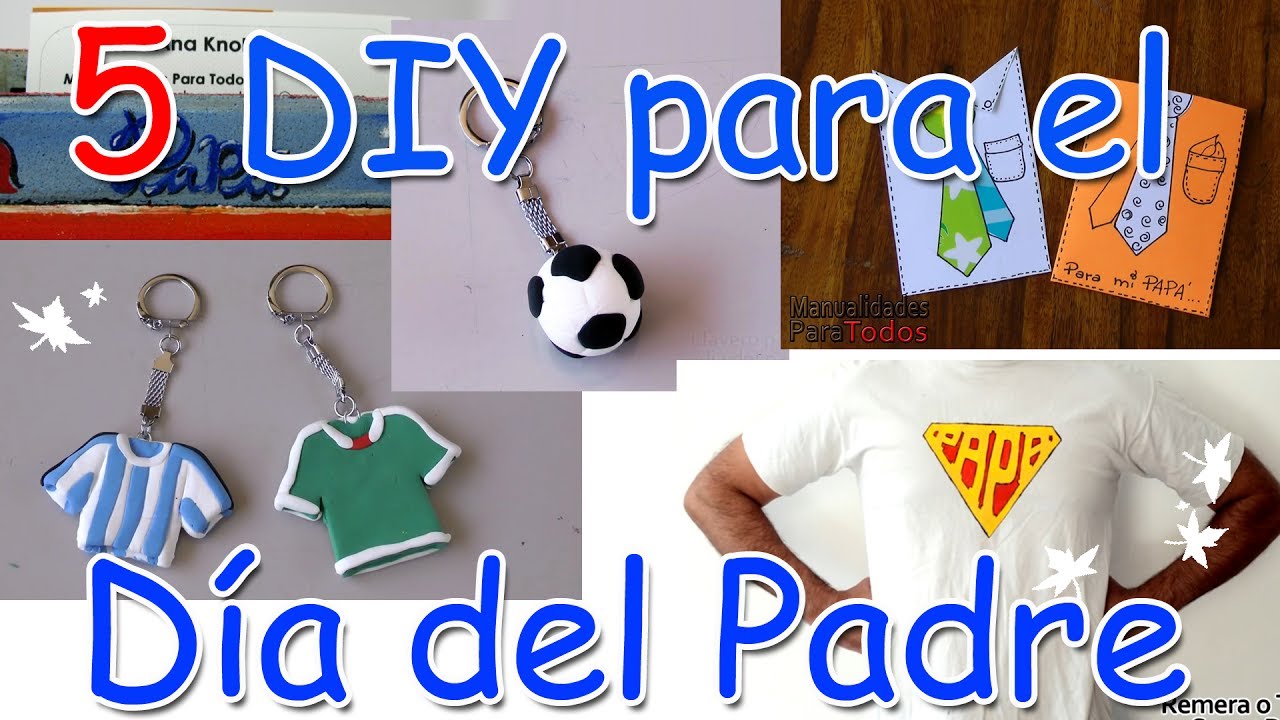 Nuevas Ideas Para Regalar El Dia Del Padre Manualidades Sitio Torrent