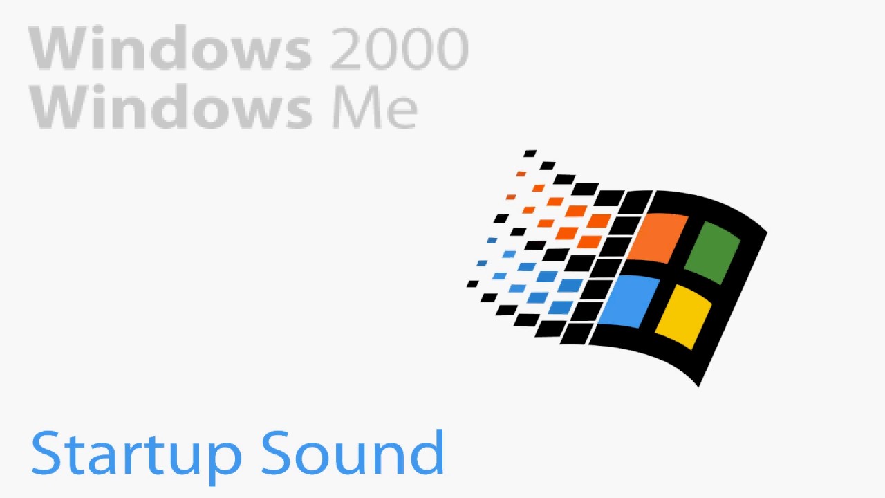 Windows 2000 Me Startup Sound Youtube