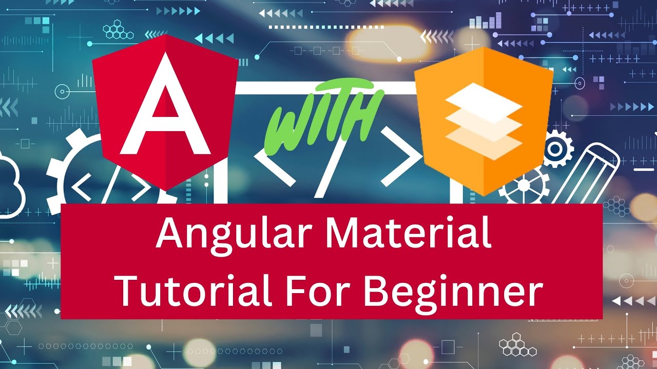 рџћё Basic Angular Material Ui Design Tutorial For Beginners рџ ґ Youtube