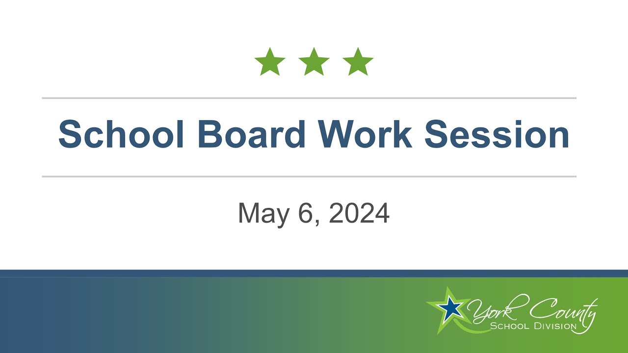 School Board Work Session Special Meeting May 6 2024 Youtube