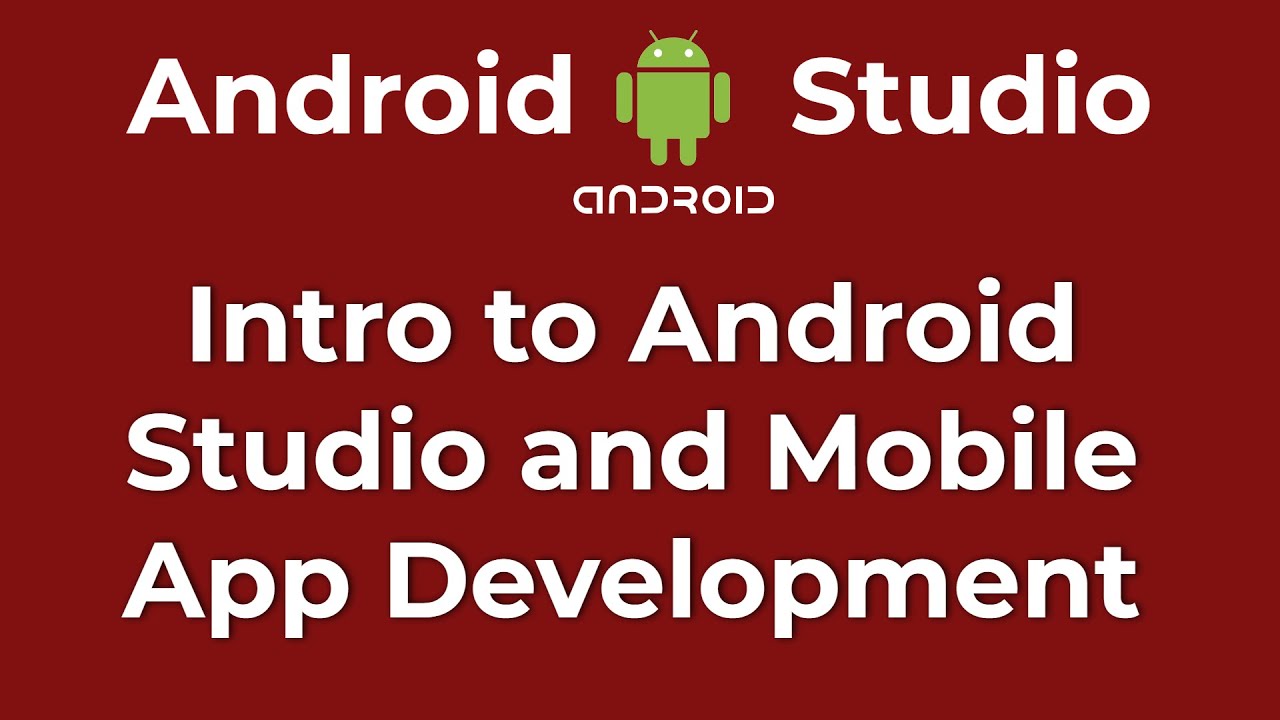 Introduction To Android Development With Android Studio Android Studio