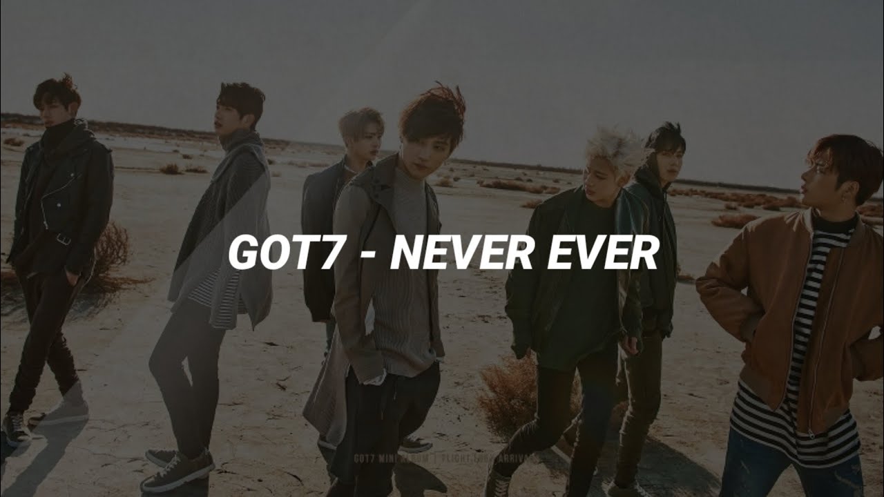 Got7 Never Ever Easy Lyrics Youtube