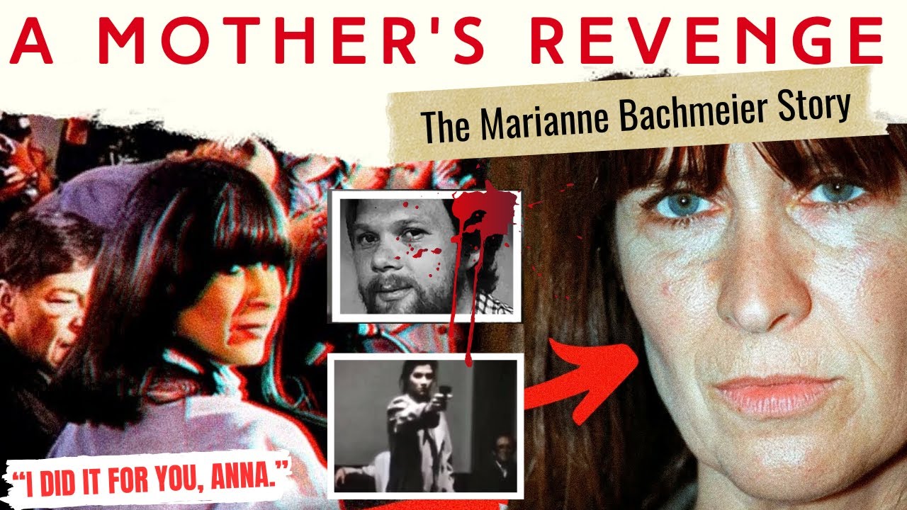 Marianne Bachmeier The Story Of A Mother S Quest For Justice