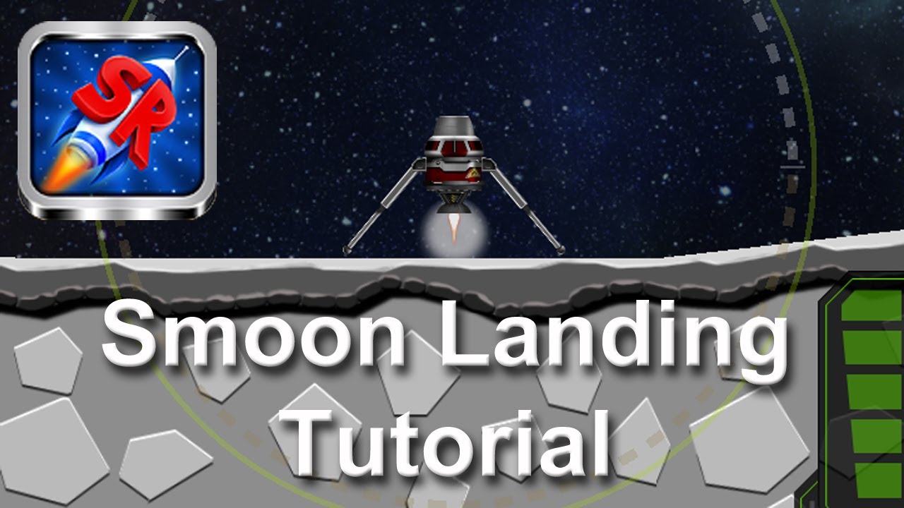 Simplerockets Smoon Landing Tutorial Youtube