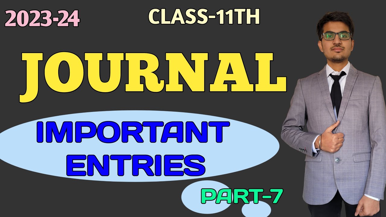 Journal Journal Entry Class 11 Journal Entries Accounting Journal