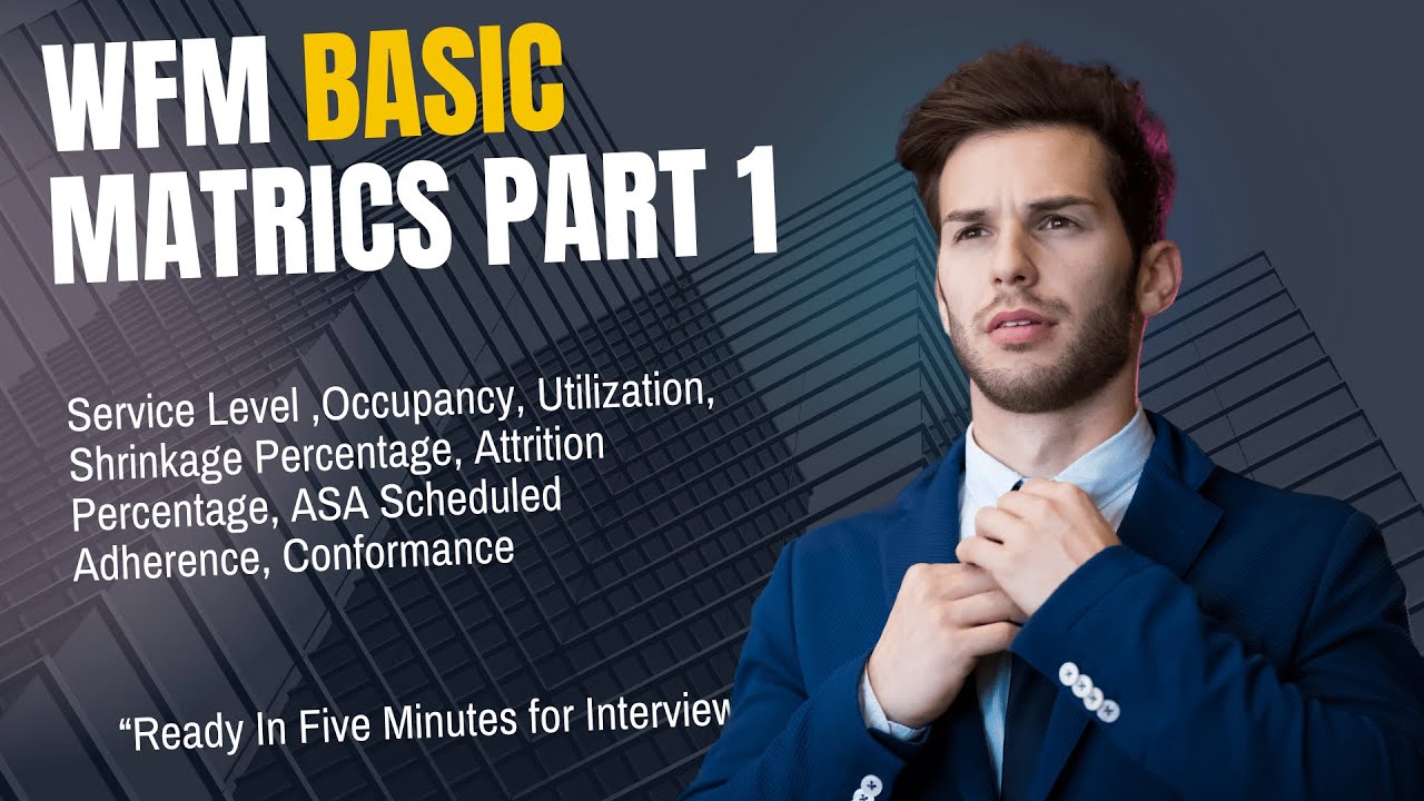 Workfoce Management Wfm Basic Metrics Part 1 Cheatcode Youtube