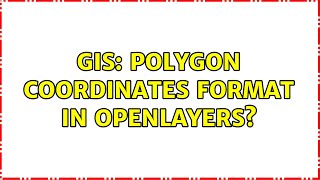 Gis Polygon Coordinates Format In Openlayers Roel Van De Paar Mp3 Music ...