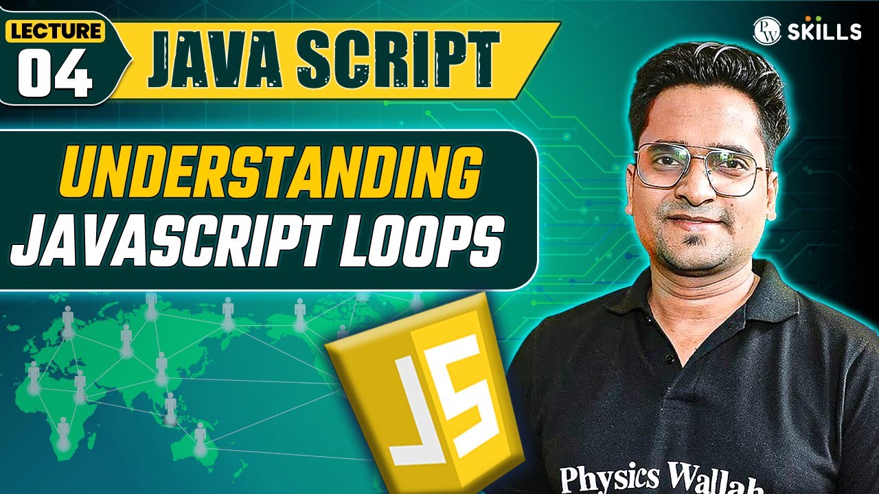 Understanding Javascript Loops Javascript Lecture 04 Youtube